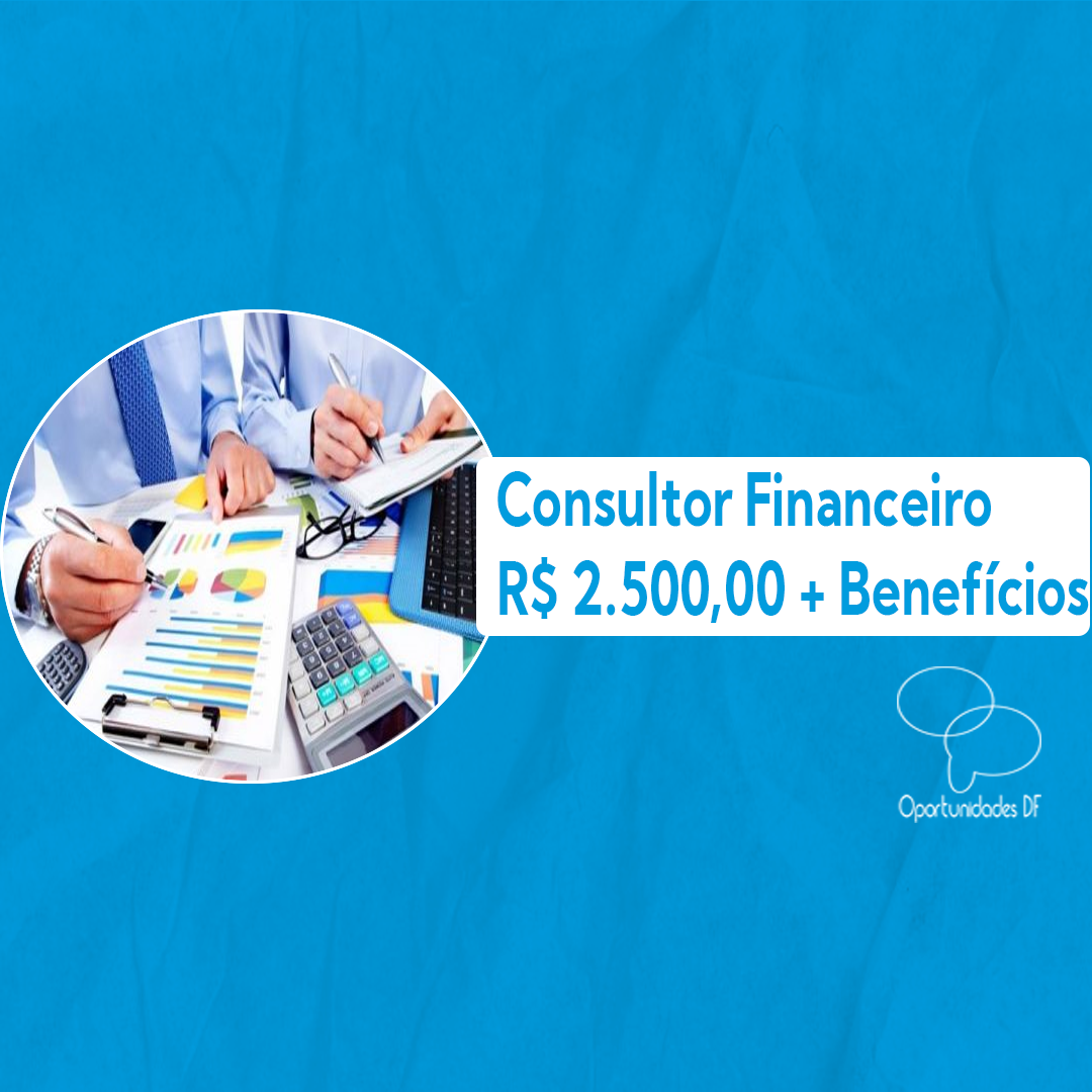 Consultor Financeiro 07-06-2023 - Oportunidades DF