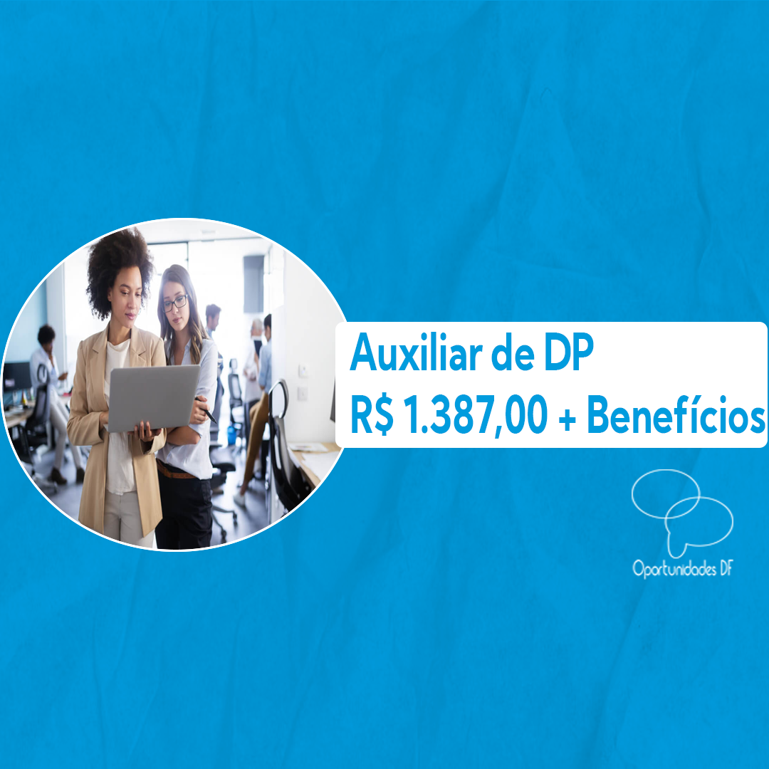 Auxiliar de DP 09-08-2023 - Oportunidades DF